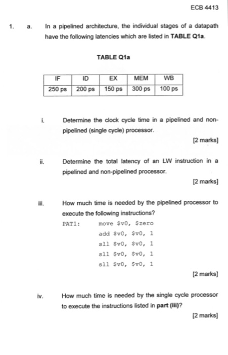 Solved ECB 4413 In a pipelined architecture, the individual | Chegg.com