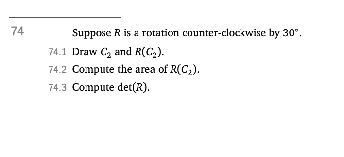 Solved 74 Suppose R is a rotation counter-clockwise by 30∘. | Chegg.com
