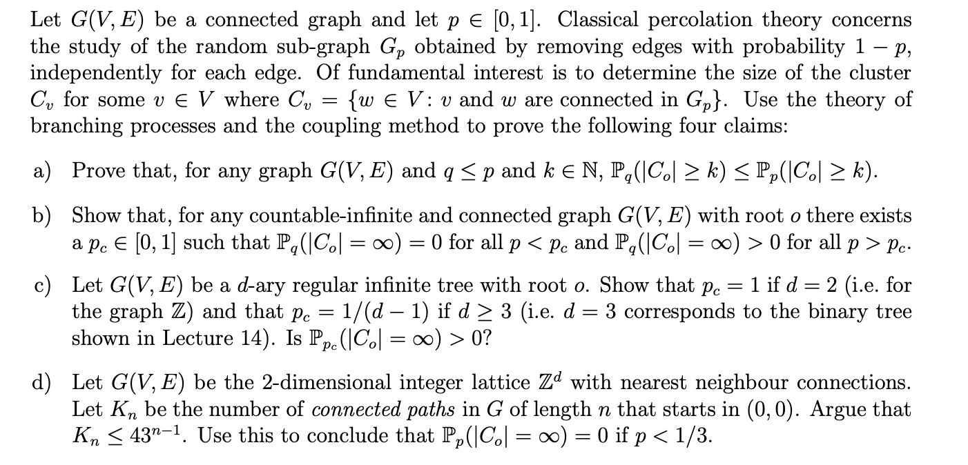 Solved Let G(V,E) be a connected graph and let p∈[0,1]. | Chegg.com