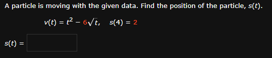 Solved A particle is moving with the given data. Find the | Chegg.com