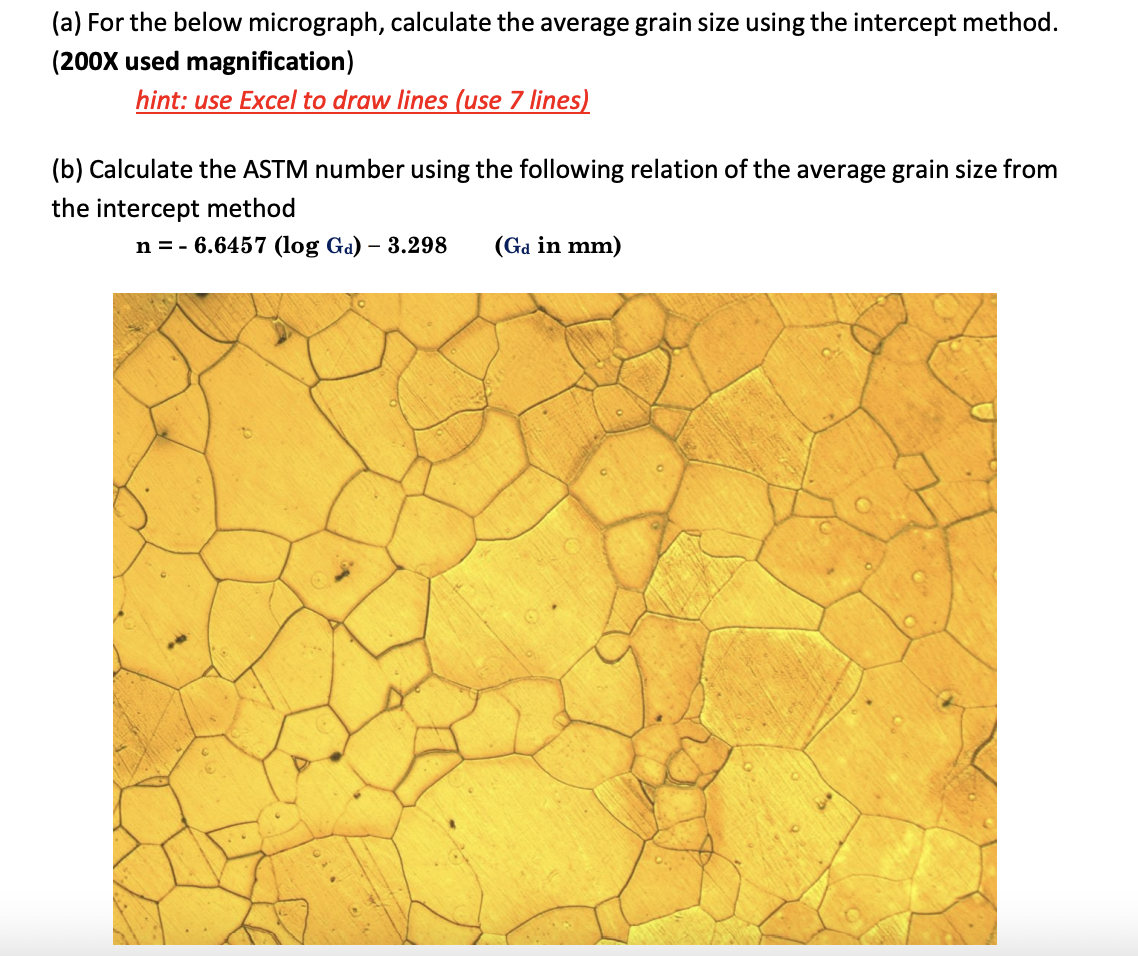 Solved (a) For the below micrograph, calculate the average | Chegg.com