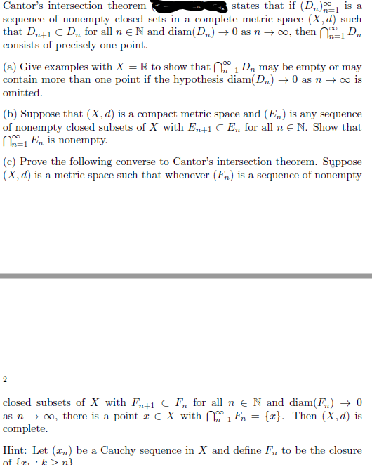 Solved Cantor's intersection theorem states that (Dnn1 is a | Chegg.com