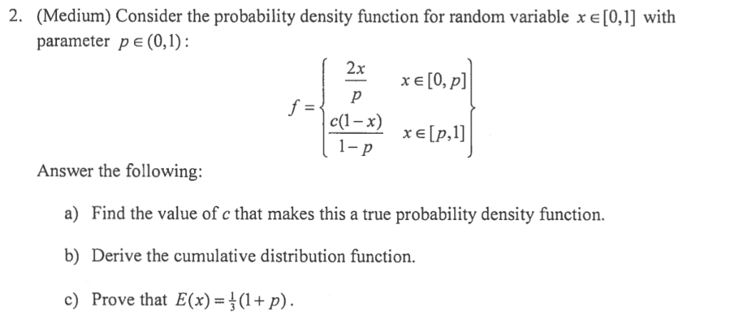 Solved 2. (Medium) Consider the probability density function | Chegg.com