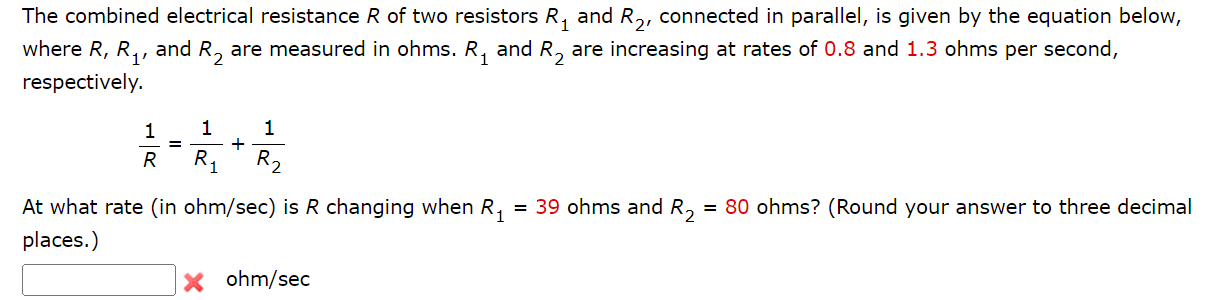 Solved The combined electrical resistance R of two resistors | Chegg.com