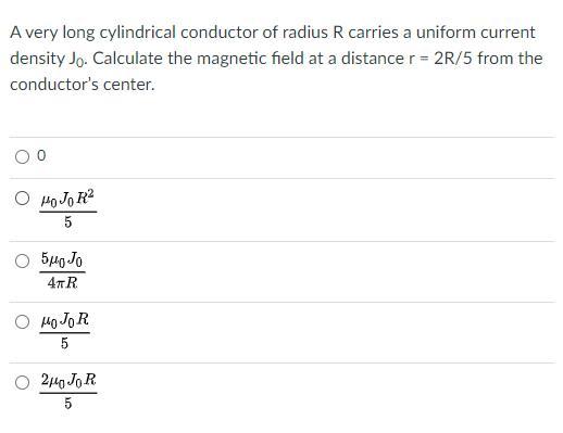 Solved A very long cylindrical conductor of radius R carries | Chegg.com