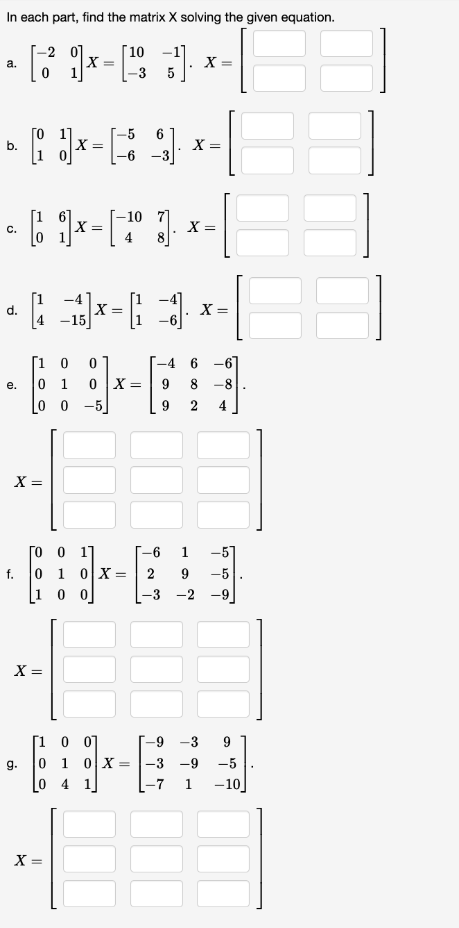 Solved In each part, find the matrix X solving the given | Chegg.com