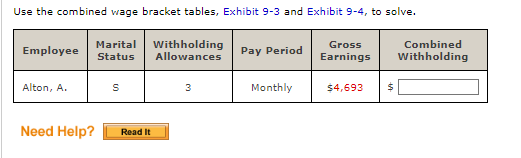 Solved Use the combined wage bracket tables, Exhibit 9−3 and | Chegg.com