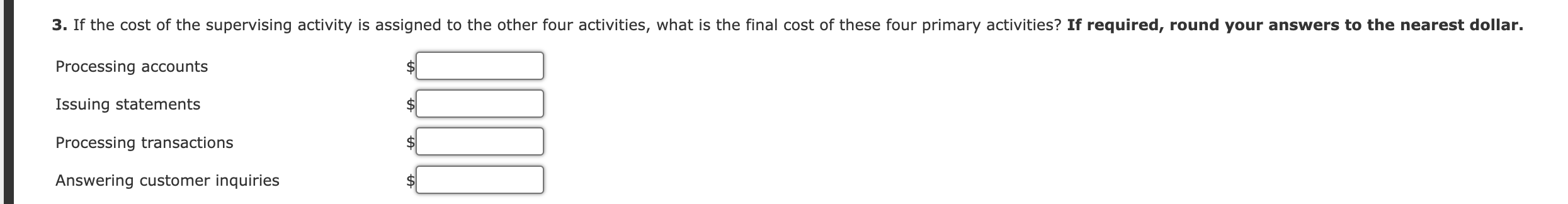 Solved Assigning Cost of Resources to Activities, Unbundling | Chegg.com