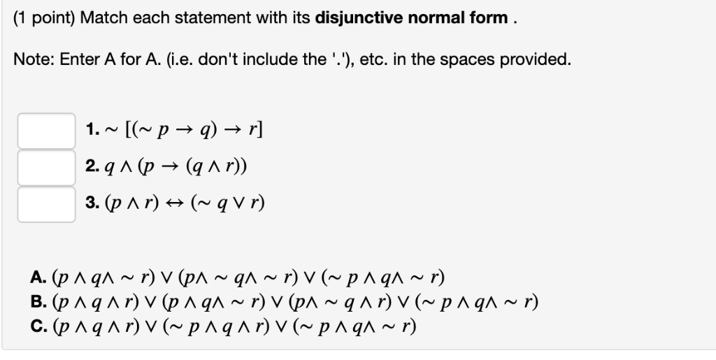 Solved (1 point) Match each statement with its disjunctive | Chegg.com