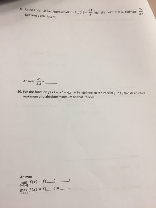 Solved Using Local Linear Approximation of g(x) = 24/x near | Chegg.com