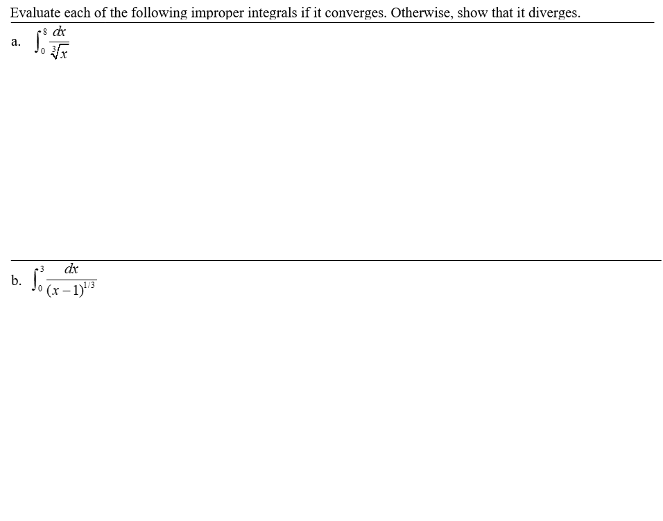 Solved Evaluate each of the following improper integrals if | Chegg.com