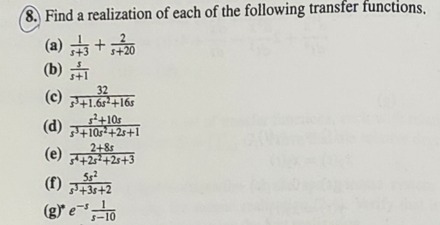 Solved Find a realization of ﻿each of ﻿the following | Chegg.com