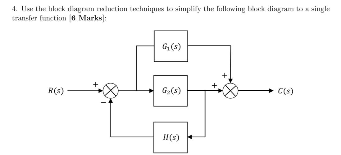 Solved 4. Use the block diagram reduction techniques to | Chegg.com