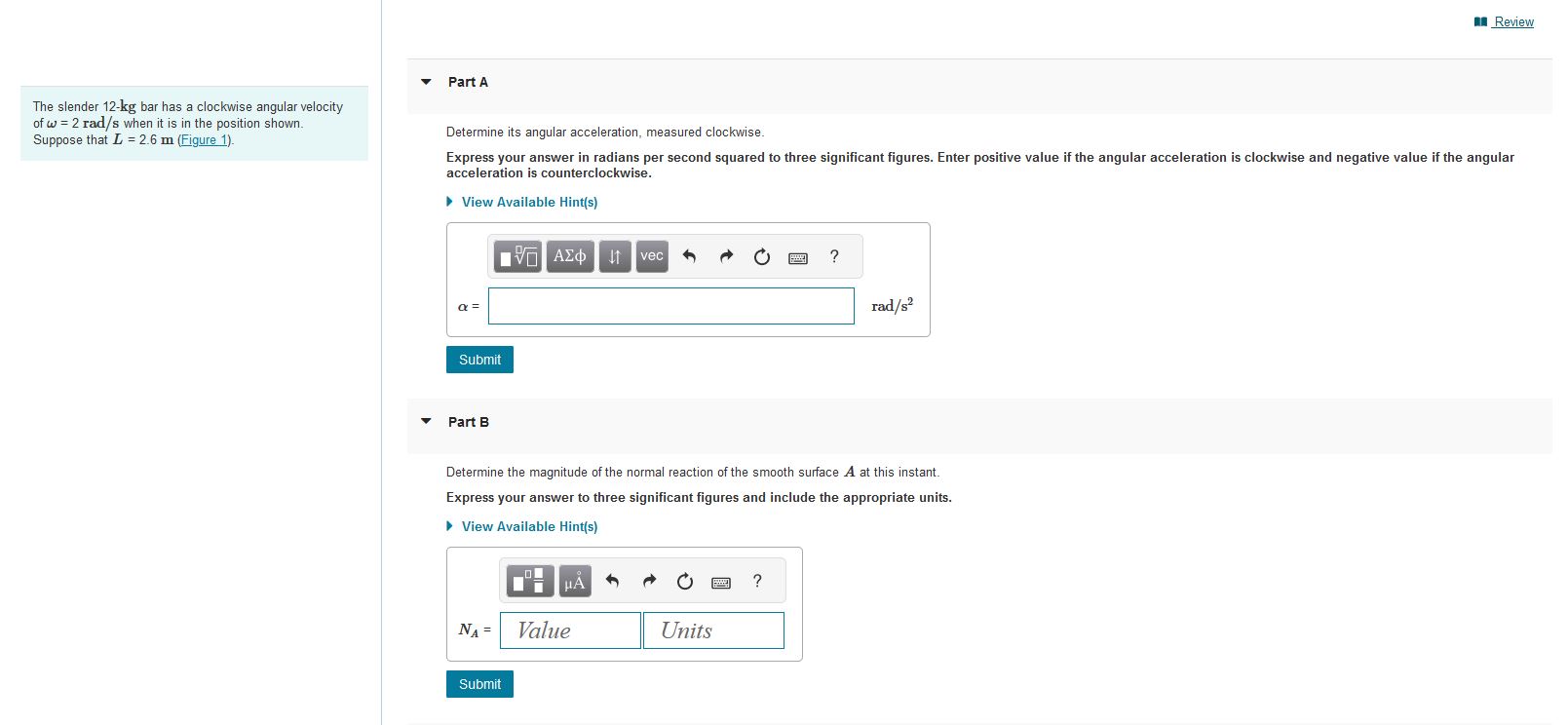 Solved The slender \\( 12-\\mathrm{kg} \\) bar has a | Chegg.com