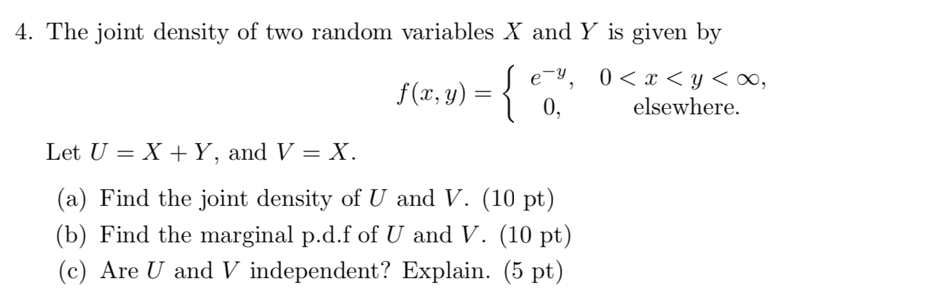 Solved 4. The joint density of two random variables X and Y | Chegg.com