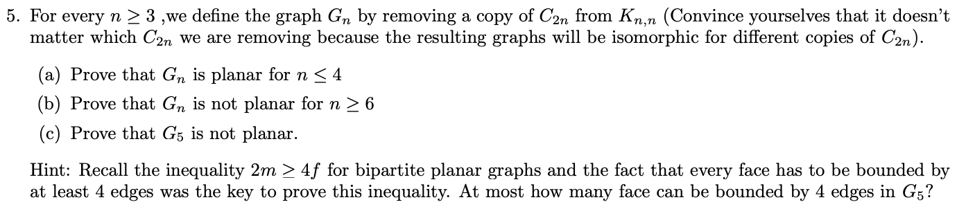 Solved 5. For every n > 3 ,we define the graph Gn by | Chegg.com