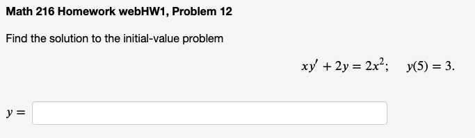 Solved Math 216 Homework webHW1, Problem 12 Find the | Chegg.com