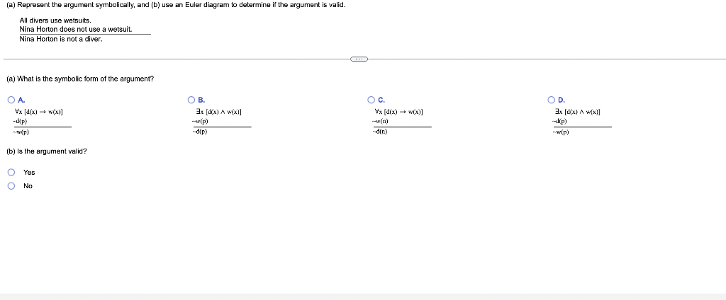Solved (a) Represent the argument symbolically, and (b) use | Chegg.com