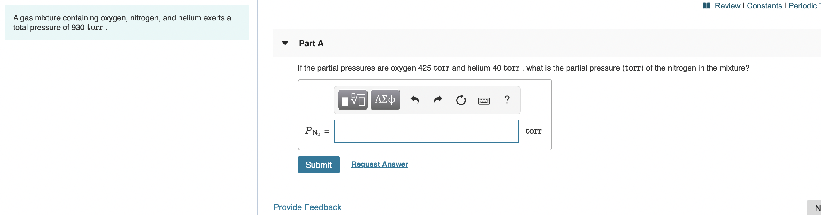 Solved II Review | Constants 1 Periodic A gas mixture | Chegg.com Solved II Review | Constants 1 Periodic A gas mixture | Chegg.com