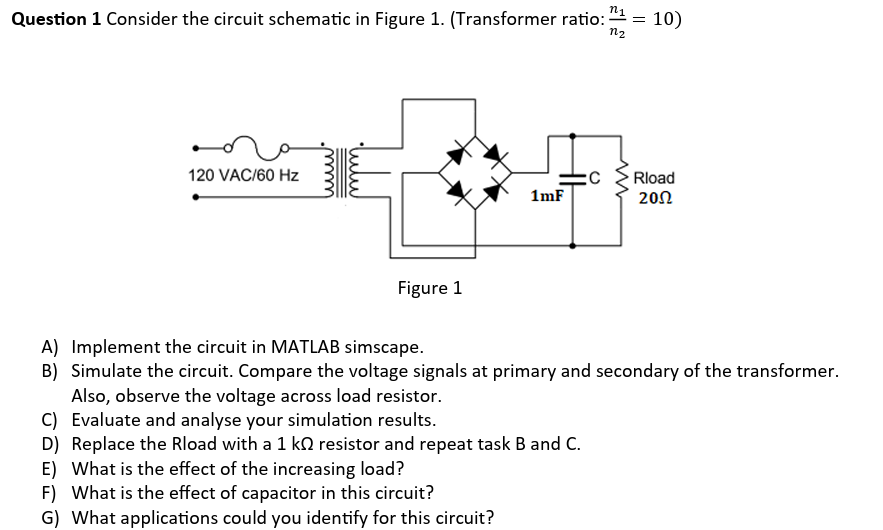 Solved Question 1 Consider the circuit schematic in Figure | Chegg.com