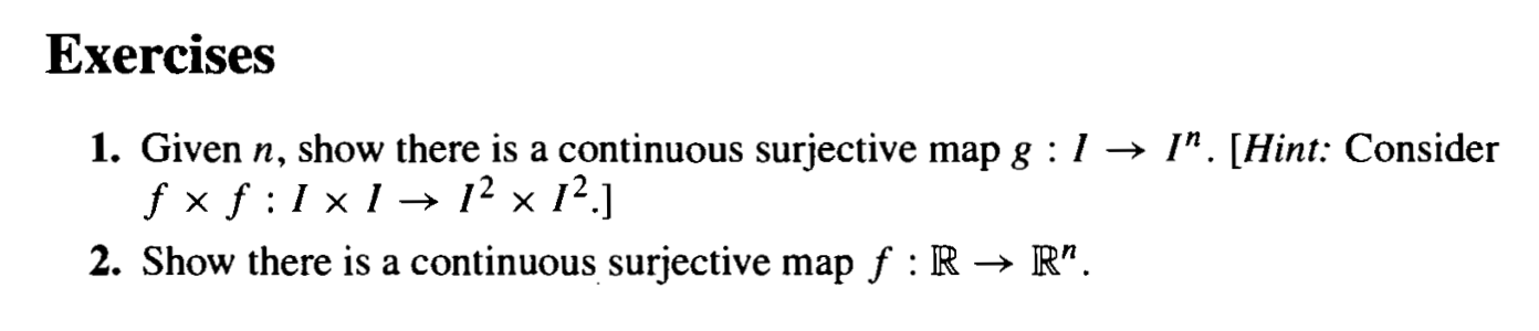 Exercises 1. Given n, show there is a continuous | Chegg.com
