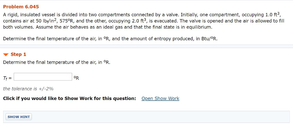 Solved Problem 6.045 A rigid, insulated vessel is divided | Chegg.com