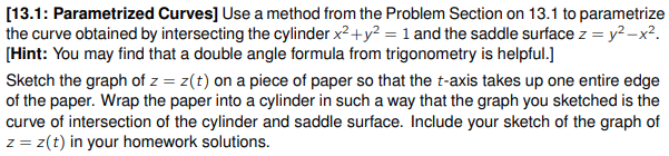 Solved [13.1: Parametrized Curves] ﻿Use a method from the | Chegg.com