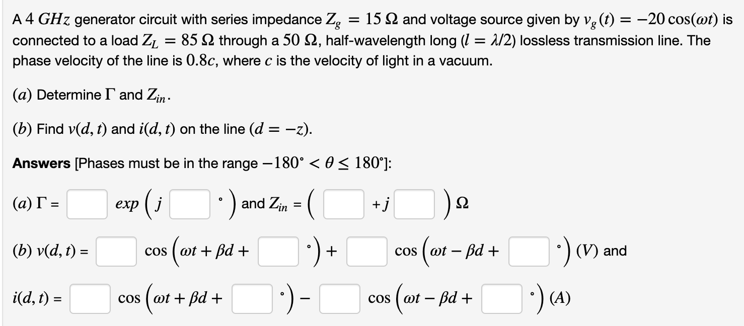 Solved = A4 GHz generator circuit with series impedance Zg | Chegg.com