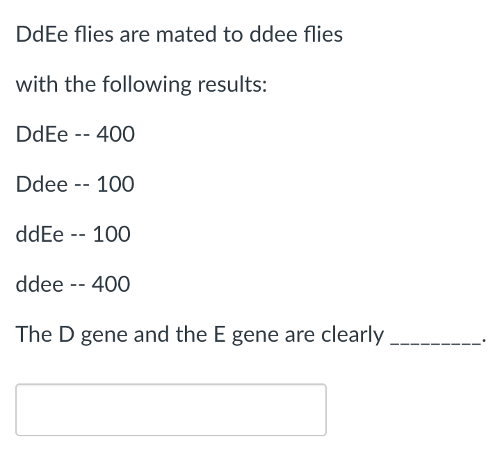 Solved DdEe flies are mated to ddee flies with the following | Chegg.com