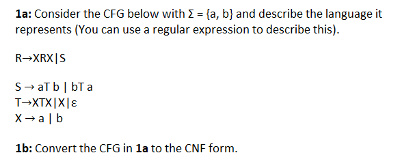 Solved 1a: Consider the CFG below with Σ={a,b} and describe | Chegg.com