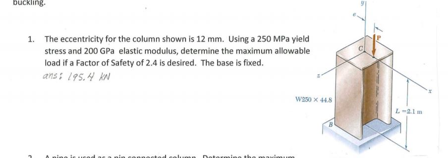 Solved buckling. 1. The eccentricity for the column shown is | Chegg.com