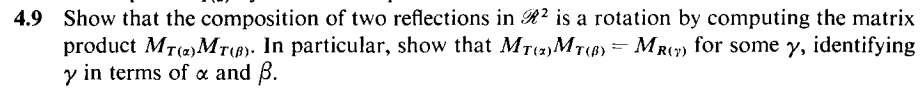 Solved 19 Show that the composition of two reflections in R2 | Chegg.com