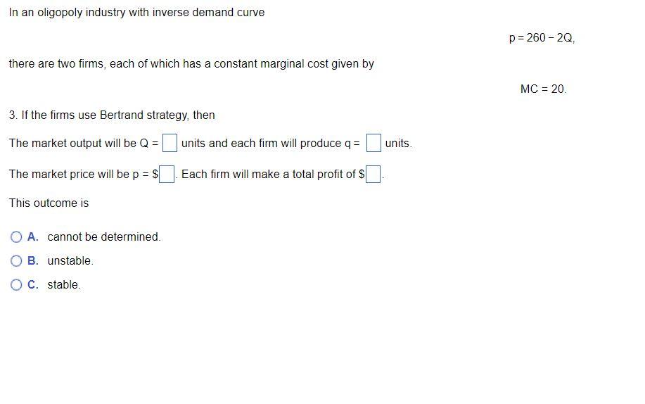 Solved In an oligopoly industry with inverse demand curve | Chegg.com