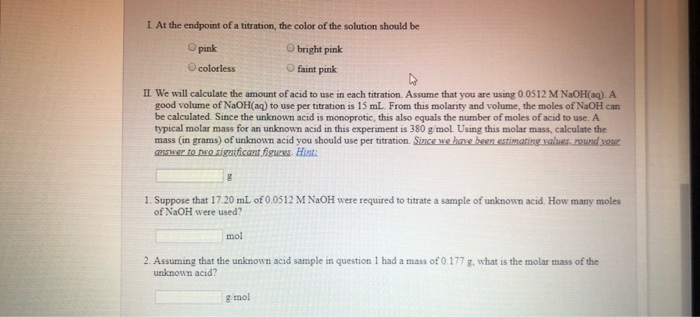 Solved I. At the endpoint of a titration, the color of the | Chegg.com