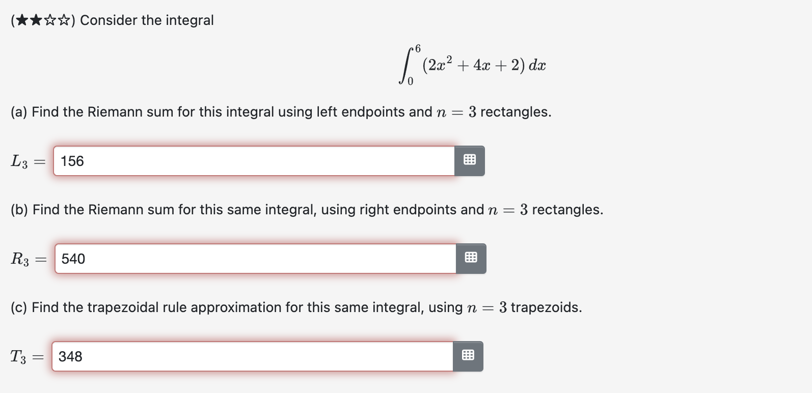 Solved ∫06(2x2+4x+2)dx(a) ﻿Find the Riemann sum for this | Chegg.com