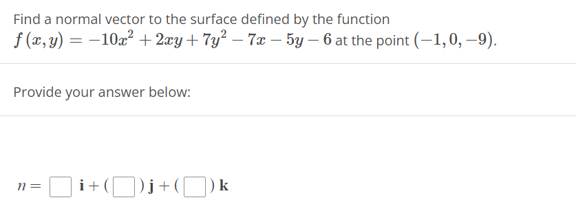 Solved Find a normal vector to the surface defined by the | Chegg.com