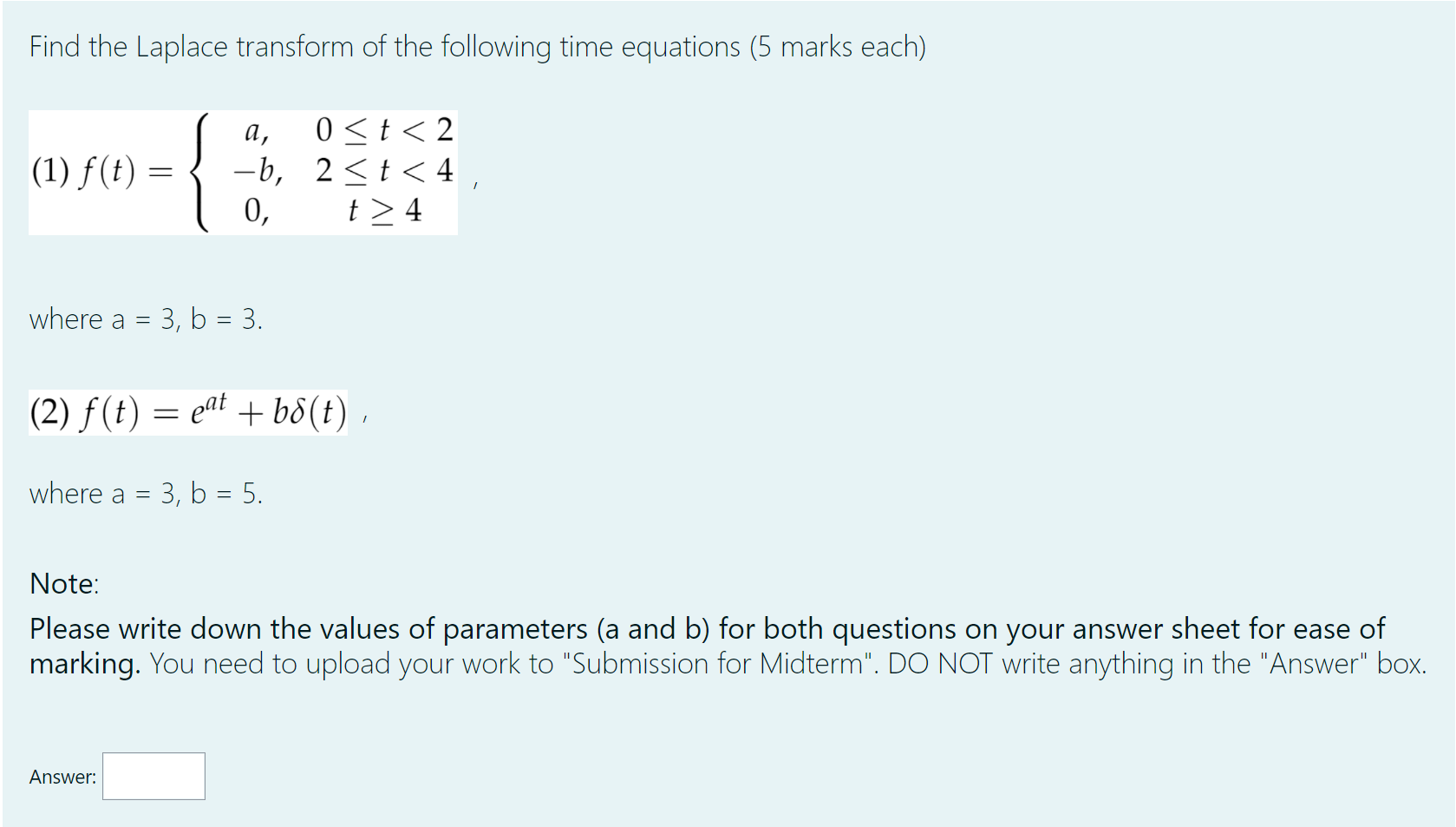 Solved Find the Laplace transform of the following time | Chegg.com
