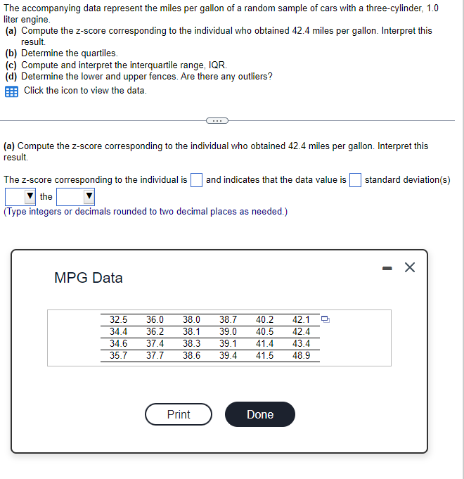 Solved The accompanying data represent the miles per gallon | Chegg.com