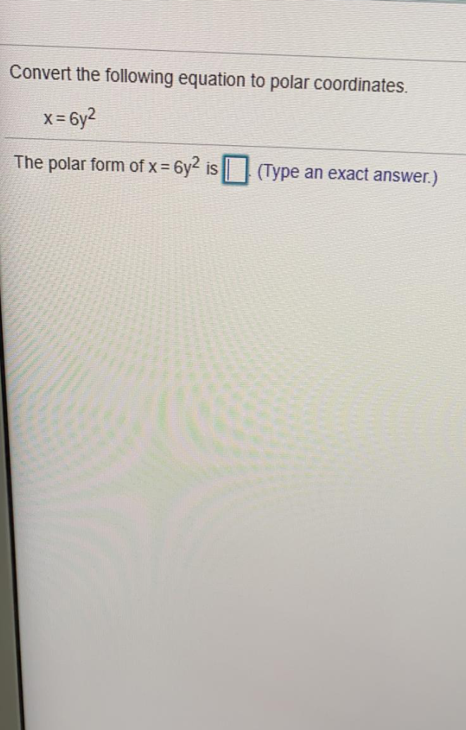 Solved Convert the following equation to polar coordinates. | Chegg.com