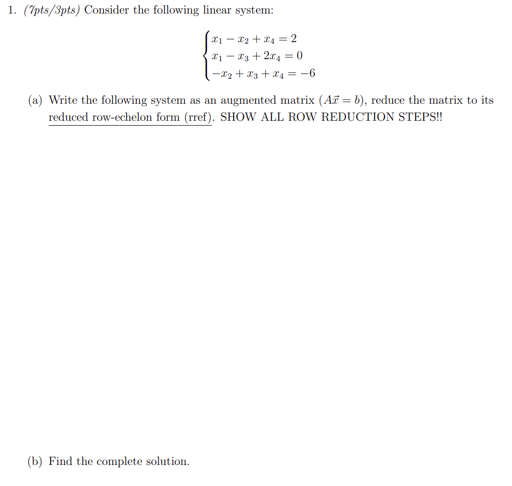 Solved 1. (7pts/3pts) Consider the following linear system: | Chegg.com