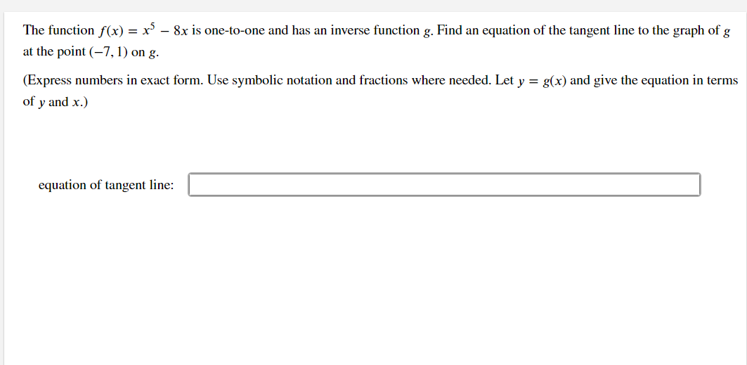 Solved The Function F X X5−8x Is One To One And Has An