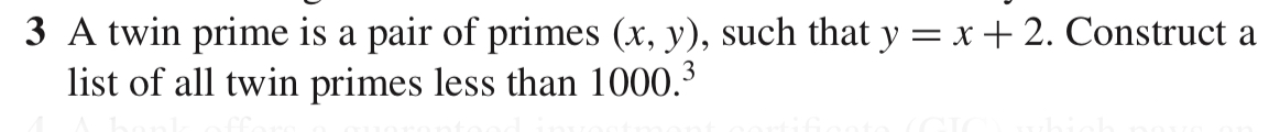 Solved 3 A twin prime is a pair of primes (x, y), such that | Chegg.com