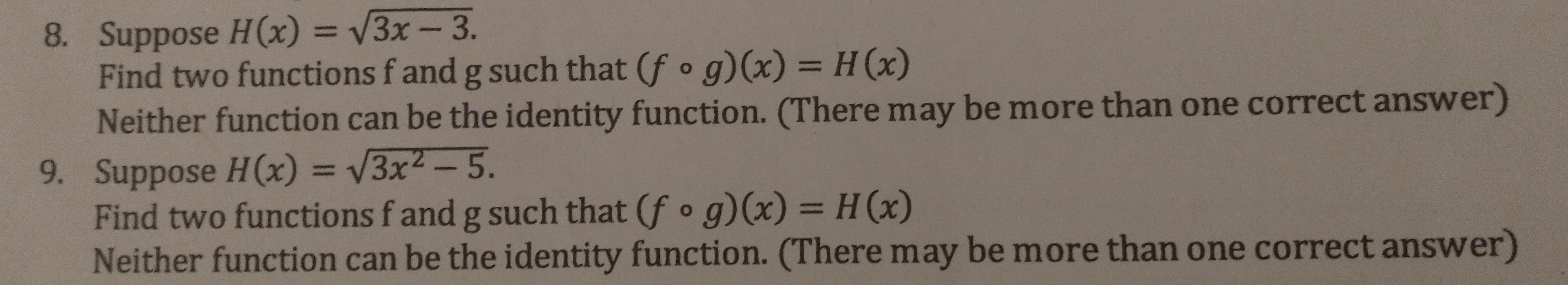 Solved 8. Suppose H(x)=3x−3 Find two functions f and g such | Chegg.com Solved 8. Suppose H(x)=3x−3 Find two functions f and g such | Chegg.com