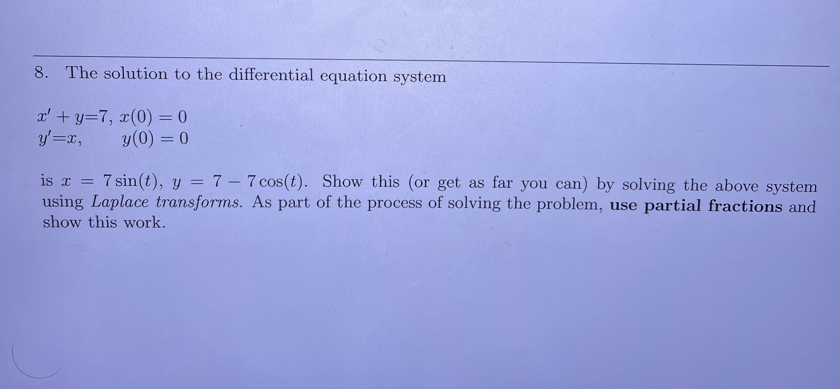 Solved 8. The solution to the differential equation system | Chegg.com