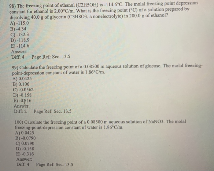 Solved 98) The freezing point of ethanol (C2H5OH) is | Chegg.com