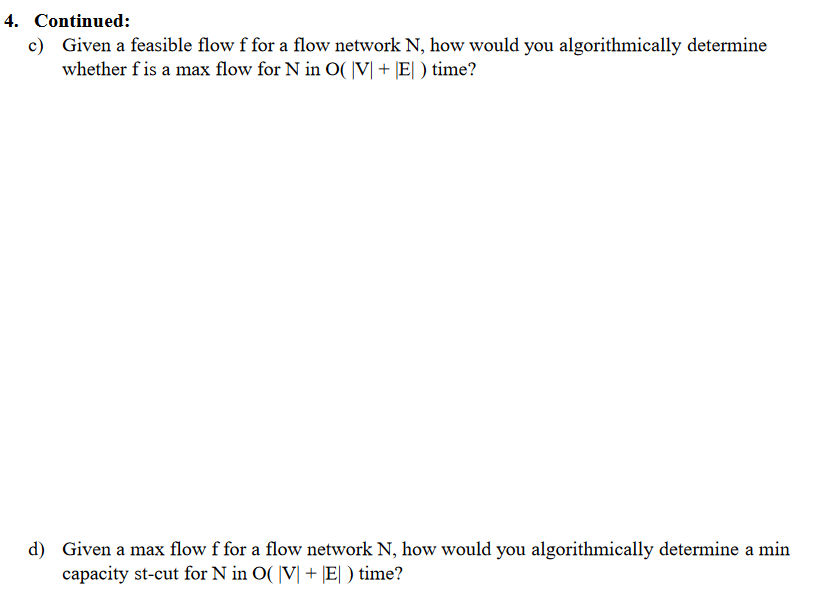 Solved 4. Max Flow Min Cut: a) Below we have an instance of | Chegg.com