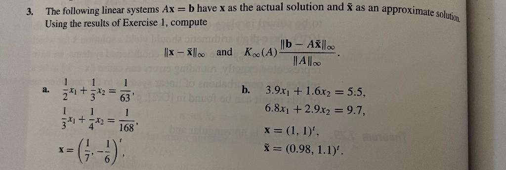 Solved The following linear systems Ax=b have x as the | Chegg.com