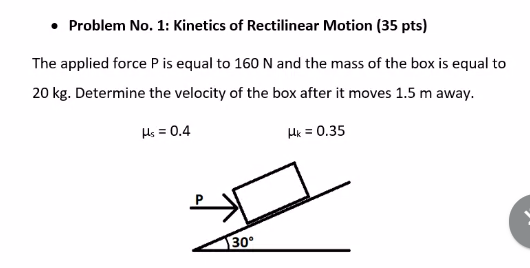 Solved Problem No. 1: Kinetics of Rectilinear Motion (35 | Chegg.com