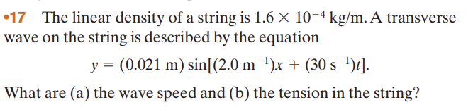 Solved -17 The linear density of a string is 1.6×10−4 kg/m. | Chegg.com