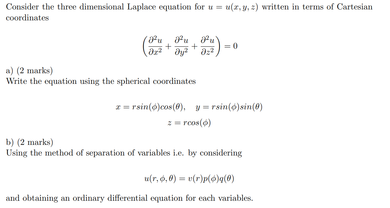 Solved Consider the three dimensional Laplace equation for u | Chegg.com